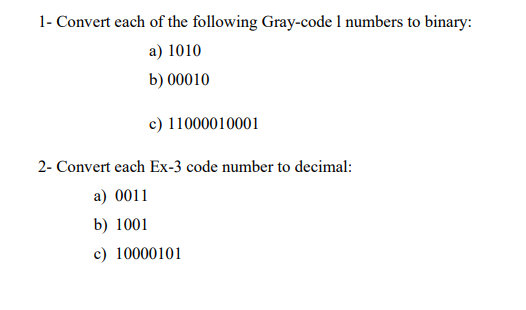 Solved 1- Convert each of the following Gray-code 1 numbers | Chegg.com
