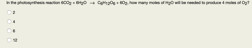 Solved In the photosynthesis reaction 6CO2 + 6H20 → C6H12O6 | Chegg.com