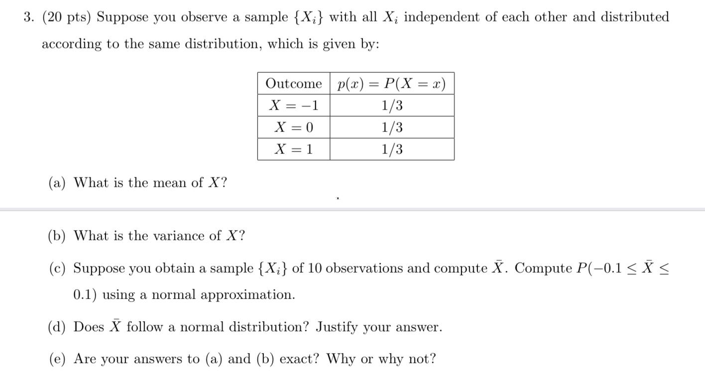 Solved 3 20 Pts Suppose You Observe A Sample Xi With 
