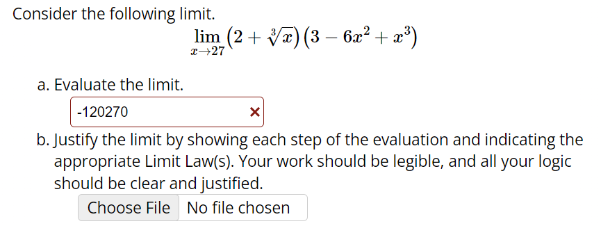 Solved Consider the following limit. limx→27(2+3x)(3−6x2+x3) | Chegg.com