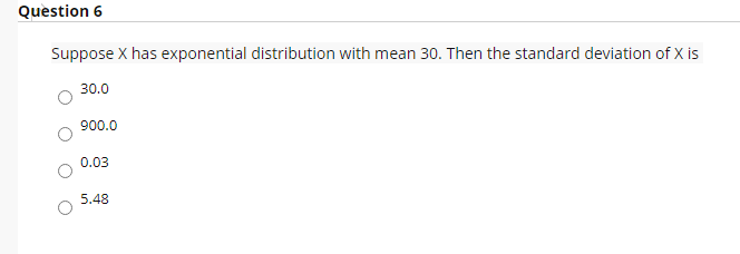 Solved Question 6 Suppose X has exponential distribution | Chegg.com