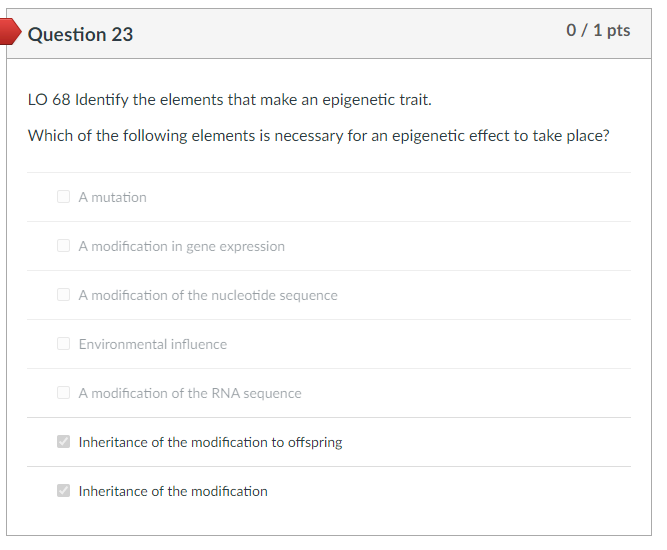 Solved LO 68 Identify the elements that make an epigenetic | Chegg.com