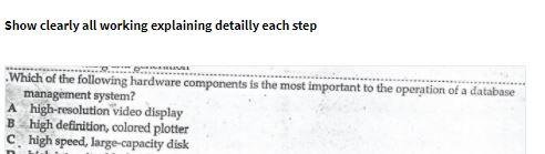 Solved Show clearly all working explaining detailly each | Chegg.com