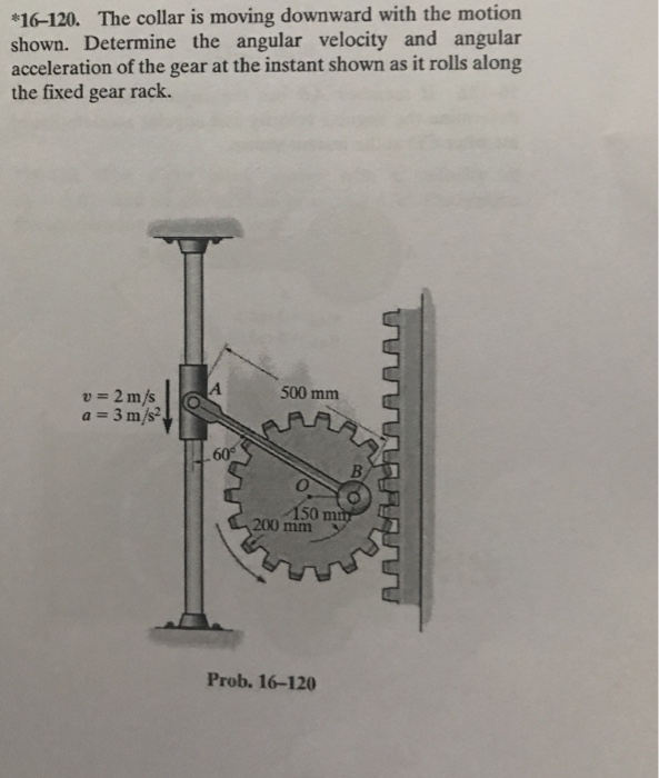 Solved *16-120. The collar is moving downward with the | Chegg.com