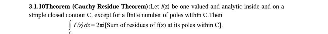 Solved 3.1.10Theorem (Cauchy Residue Theorem):Let f(z) be | Chegg.com