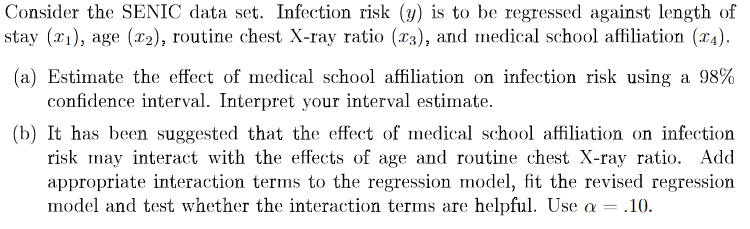 Consider the SENIC data set. Infection risk (y) is to | Chegg.com