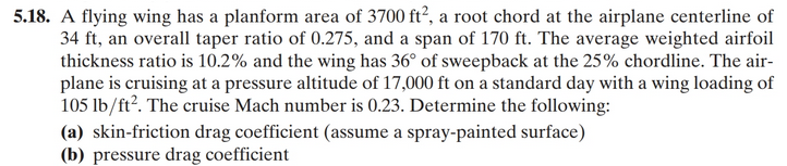 5.18. A flying wing has a planform area of 3700 ft?, | Chegg.com