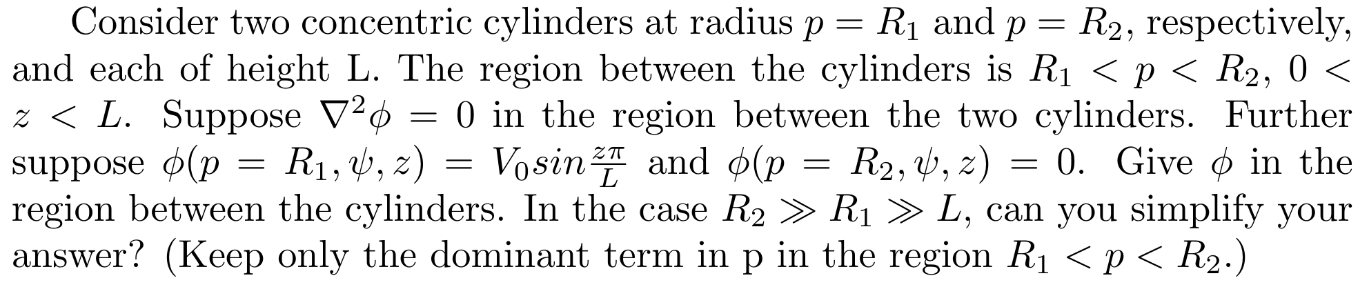 Solved = = Consider two concentric cylinders at radius p = | Chegg.com
