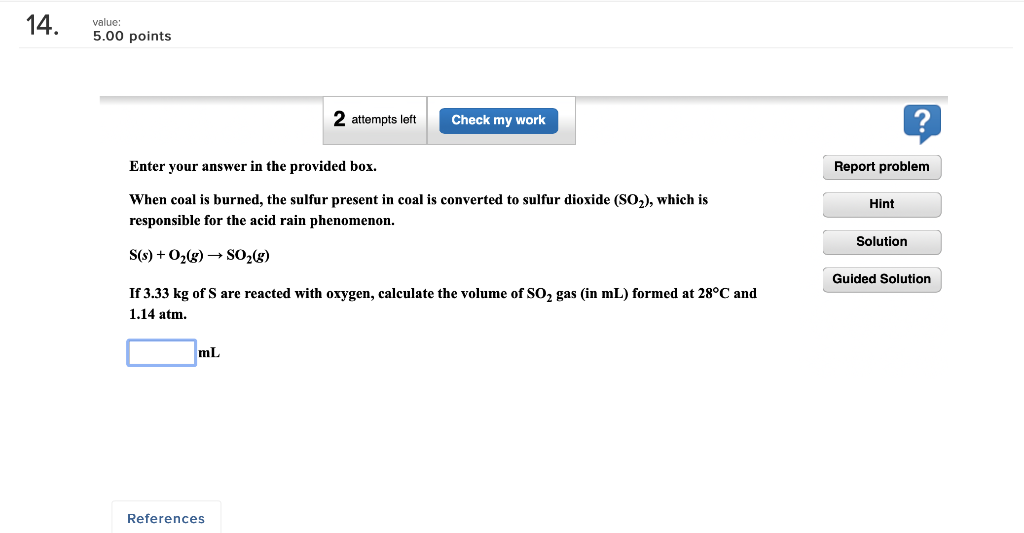 Solved 14. value: 5.00 points 2 attempts left Check my work | Chegg.com