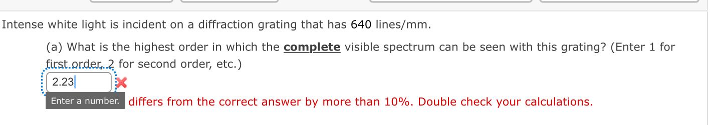 Solved Intense white light is incident on a diffraction | Chegg.com