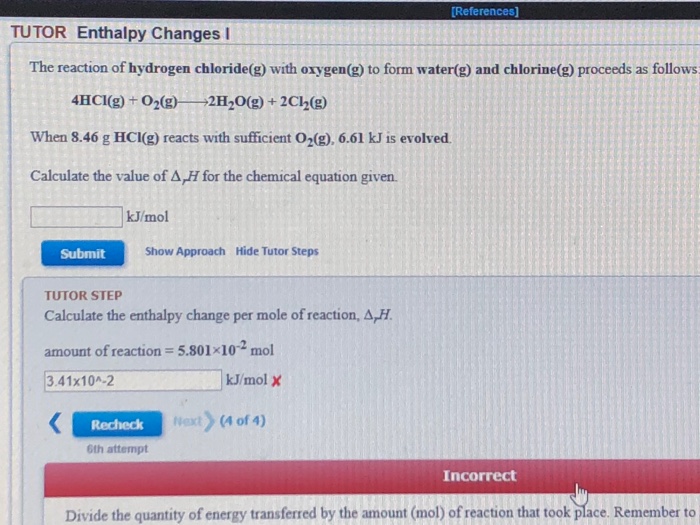 Solved References] TUTOR Enthalpy Changes I The reaction of | Chegg.com
