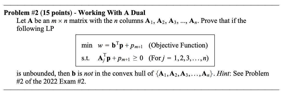 Solved Problem \#2 (15 points) - Working With A Dual Let A | Chegg.com