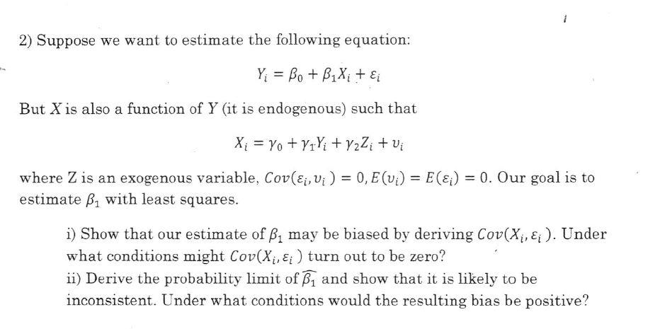 Solved 2) Suppose we want to estimate the following | Chegg.com