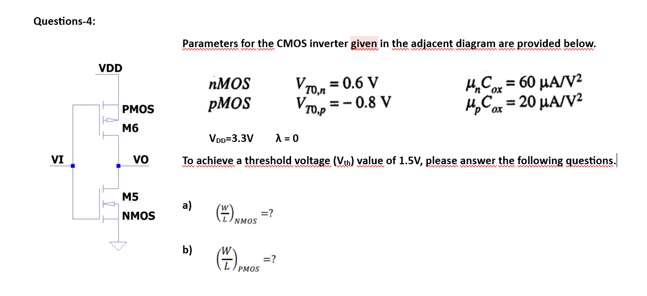 Questions-4:Parameters for the CMOS inverter given in | Chegg.com