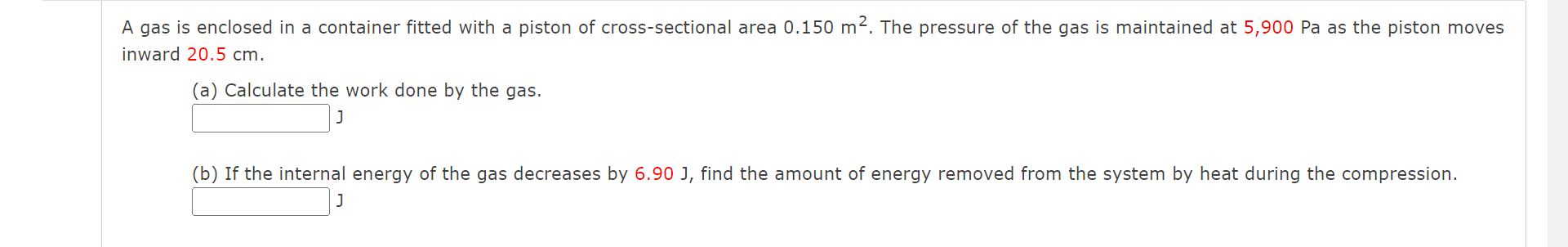Solved A gas is enclosed in a container fitted with a piston | Chegg.com