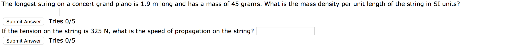 Solved The longest string on a concert grand piano is 1.9 m | Chegg.com