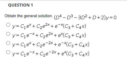 Solved QUESTION 1 Obtain the general solution. (D4 - | Chegg.com