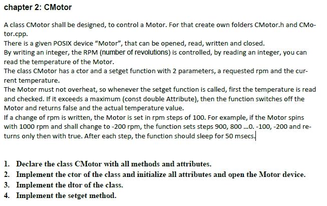 chapter 2: CMotor A class CMotor shall be designed, | Chegg.com