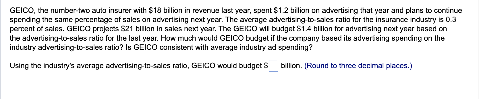 Solved GEICO, the number-two auto insurer with $18 billion | Chegg.com