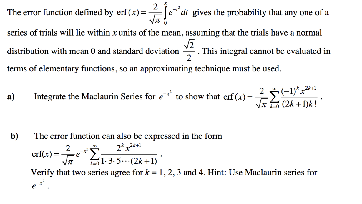 Solved 2 The error function defined by erf(x) = e dt gives | Chegg.com