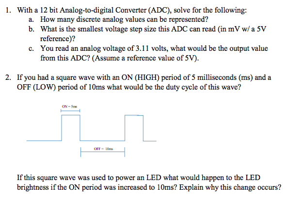 Solved With a 12 bit Analog-to-digital Converter (ADC), | Chegg.com