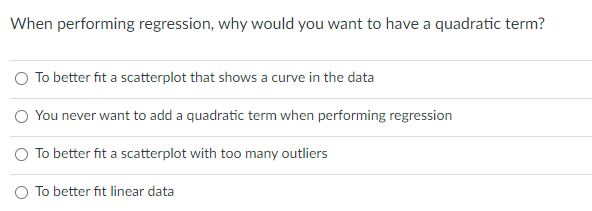 Solved When performing regression, why would you want to | Chegg.com