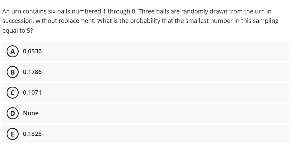 Solved An urn contains six balls numbered 1 through 8. Three | Chegg.com