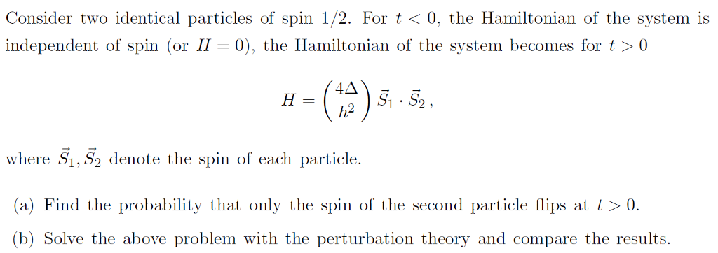 Consider two identical particles of spin 1/2. For | Chegg.com