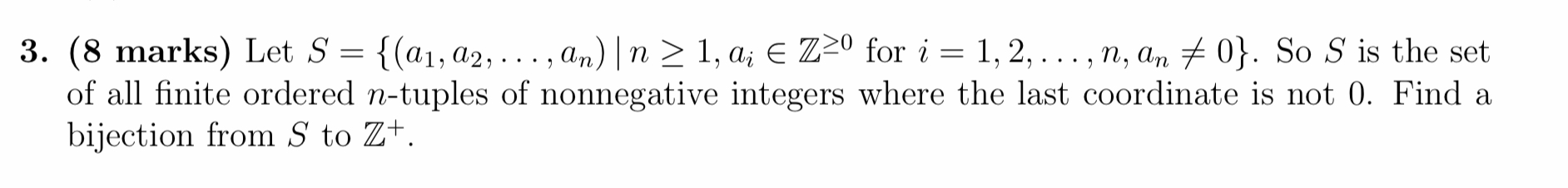 Solved 3. (8 marks) Let S of all finite ordered n-tuples of | Chegg.com