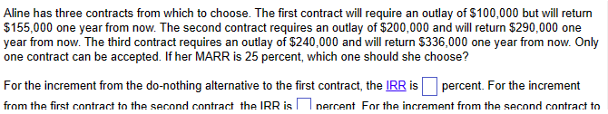 Solved Aline has three contracts from which to choose. The | Chegg.com