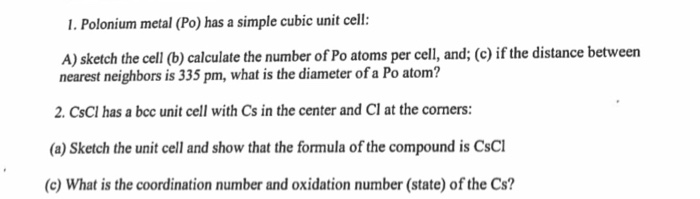 Solved Polonium metal (Po) has a simple cubic unit cell: A) | Chegg.com