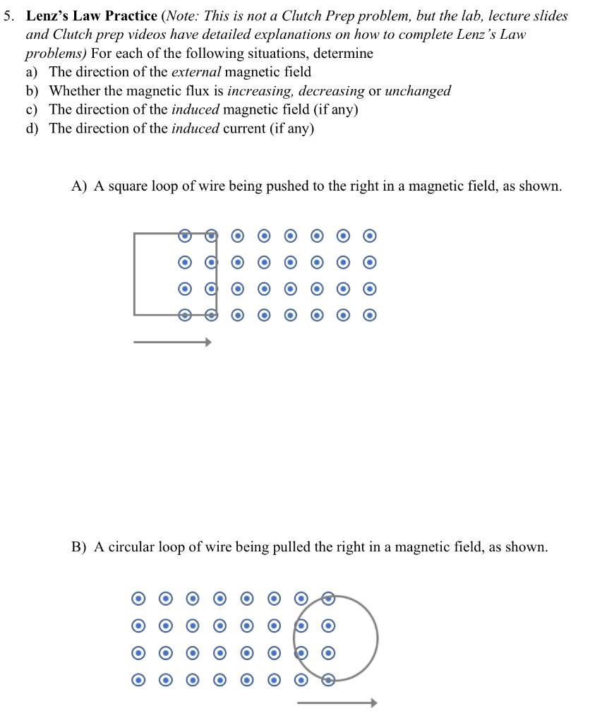 Solved 5. Lenz's Law Practice (Note: This is not a Clutch | Chegg.com