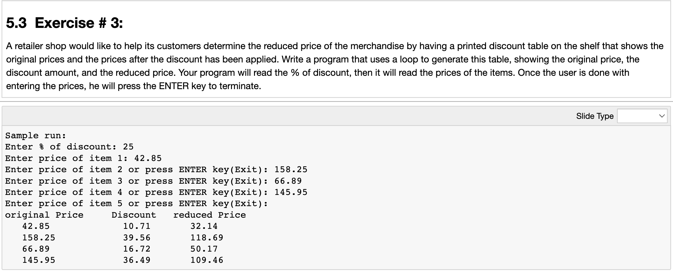Solved 5.3 Exercise \# 3: A retailer shop would like to help | Chegg.com