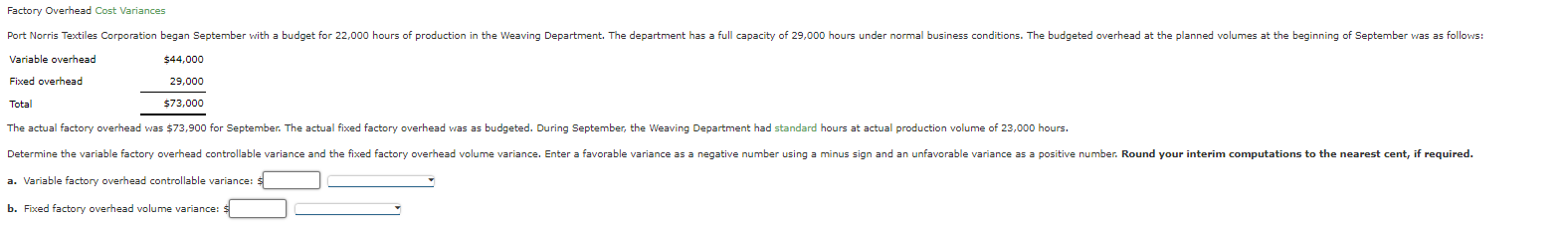 a. Variable factory overhead controllable variance: | Chegg.com
