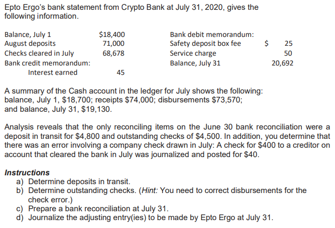 Solved Epto Ergo's bank statement from Crypto Bank at July | Chegg.com