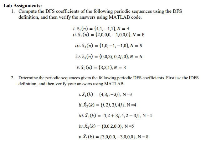 Solved Lab Assignments: 1. Compute the DFS coefficients of | Chegg.com