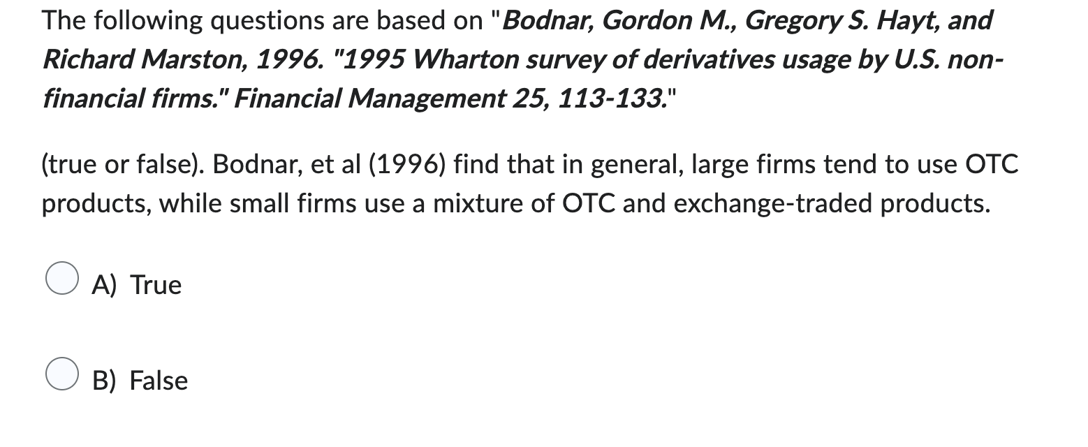 Solved The following questions are based on "Bodnar, Gordon | Chegg.com