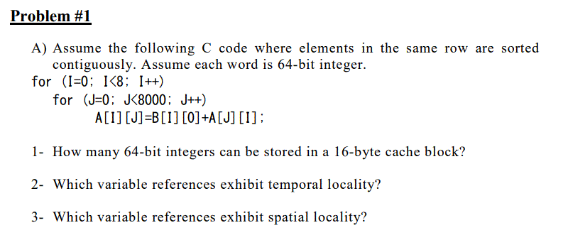 Solved Problem #1 A) Assume the following C code where | Chegg.com