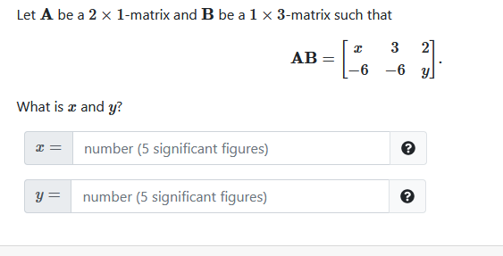 Solved Let A be a 2 x 1-matrix and B be a 1 x 3-matrix such | Chegg.com