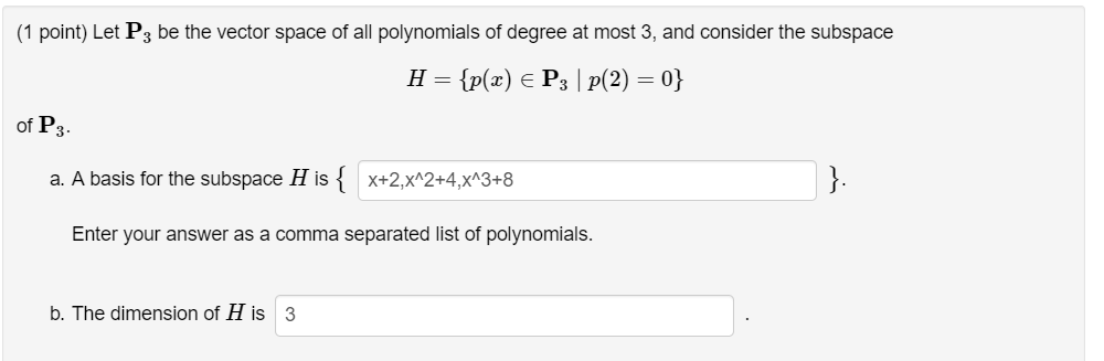 Solved (1 point) Let P3 be the vector space of all | Chegg.com