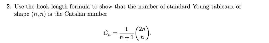 Solved 2. Use the hook length formula to show that the | Chegg.com