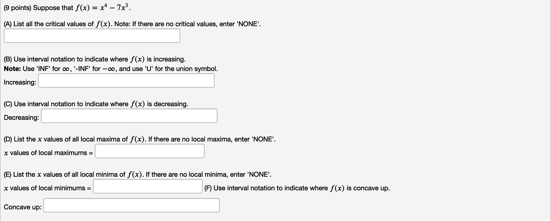 Solved (9 points) Suppose that f(x) = = x4 – 7x3. (A) List | Chegg.com