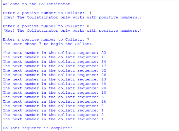 Solved Welcome to the Collatzinator. Enter a postive number | Chegg.com