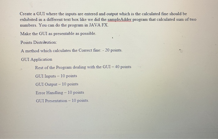Solved GUI Assignment The fines for Speeding in one of the | Chegg.com