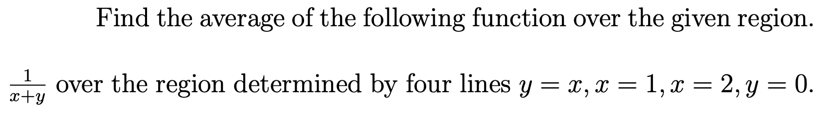 Solved Find the average of the following function over the | Chegg.com