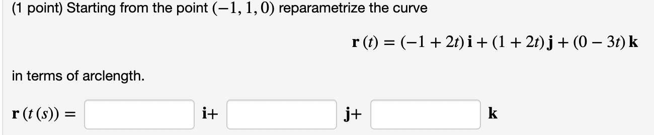 Solved (1 point) Starting from the point (−1,1,0) | Chegg.com