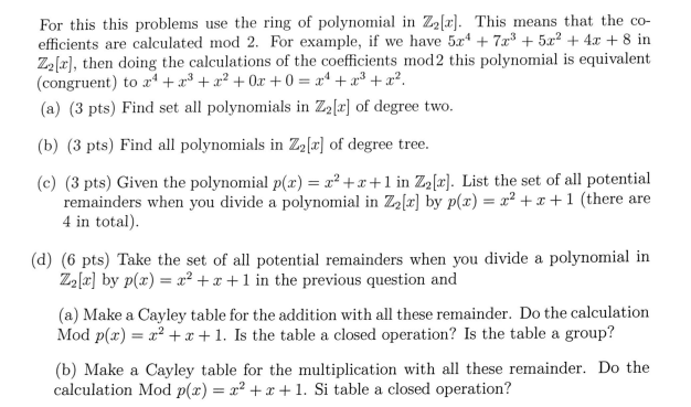 Solved W For this this problems use the ring of polynomial | Chegg.com