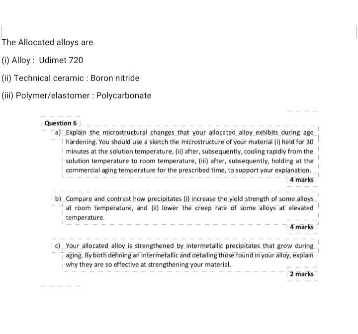 Solved The Allocated alloys are (i) Alloy : Udimet 720 (ii) | Chegg.com