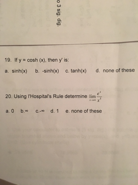 Solved If y = cosh (x), then y' is: a. sinh(x) b. -sinh(x) | Chegg.com
