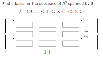 Solved Find a basis for the subspace of R4 spanned by S. S = | Chegg.com